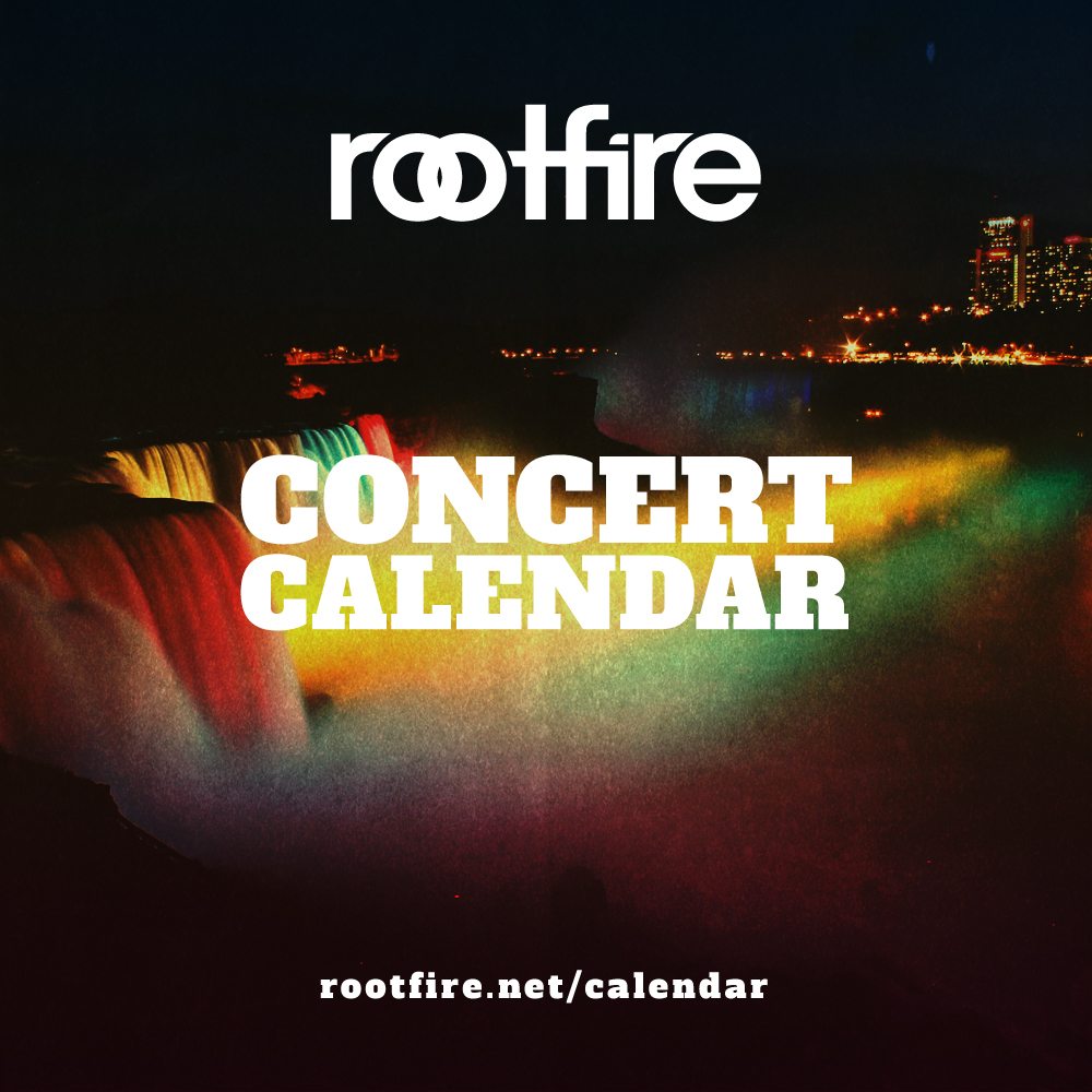 Rootfire Concert Calendar - RootfireRootfire