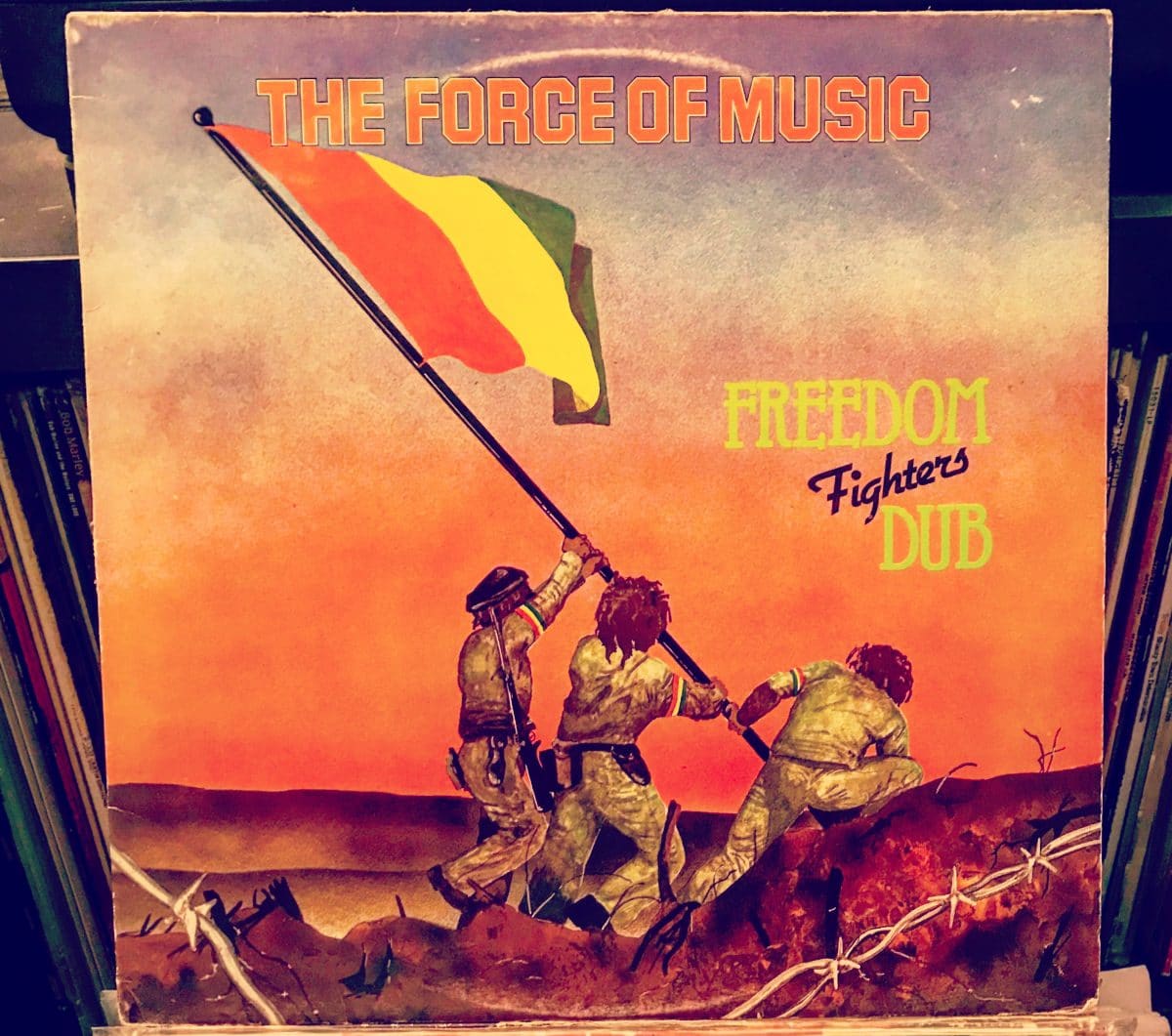Roots Record Showcase #2: The Force Of Music - “Freedom Fighters Dub ...
