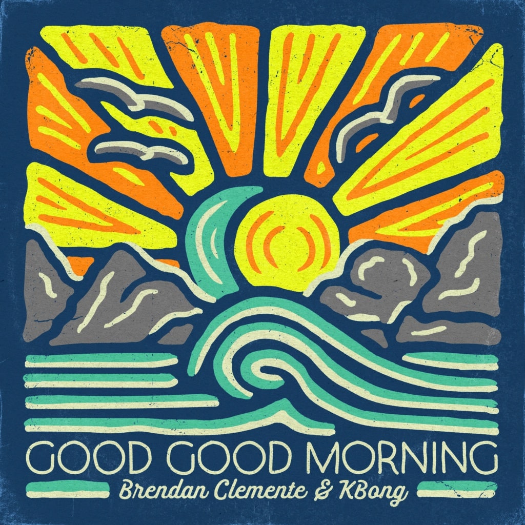 First Listen Premiere: Brendan Clemente - "Good Good Morning" with ...