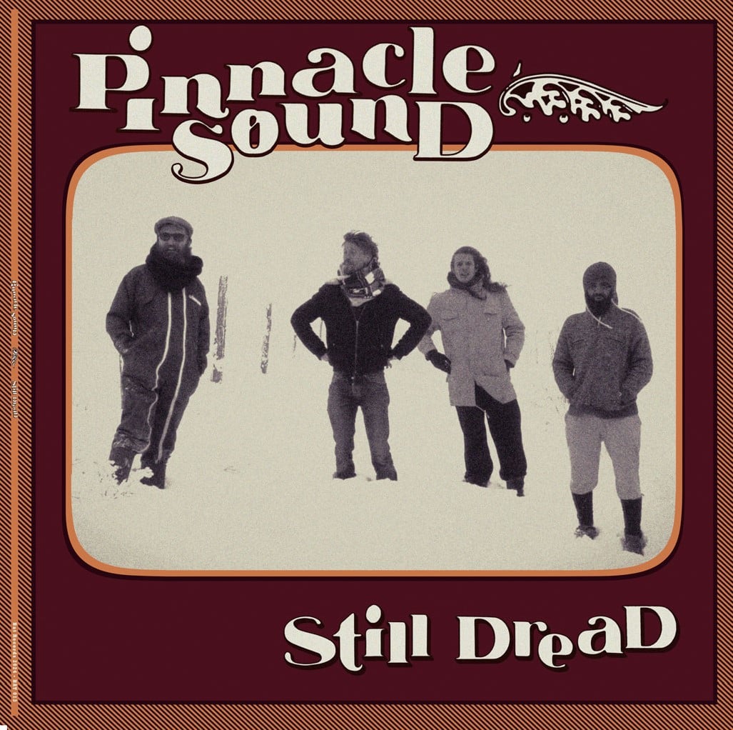 Album Showcase: Pinnacle Sound - "Still Dread" - RootfireRootfire